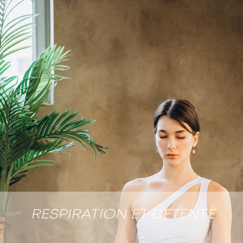 Respiration et détente - Lauriane Baranger Sophrologie